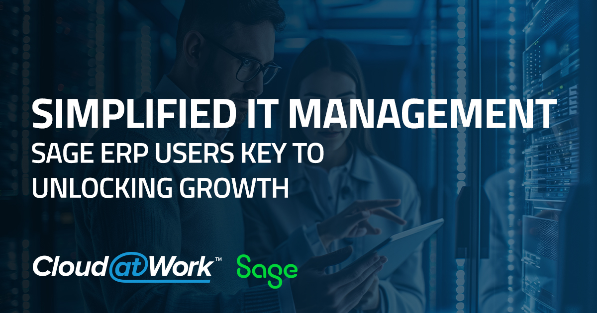 Simplified IT Management for SMBs: Sage ERP Users Key to Unlocking Growth
